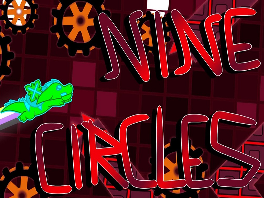 Geometry Dash Nine Circles